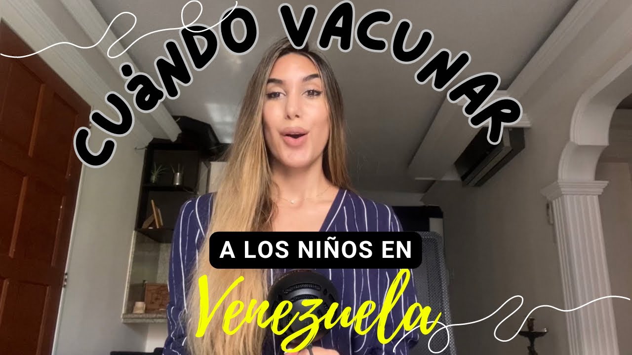 Consultar Esquema De Vacunacion Venezuela