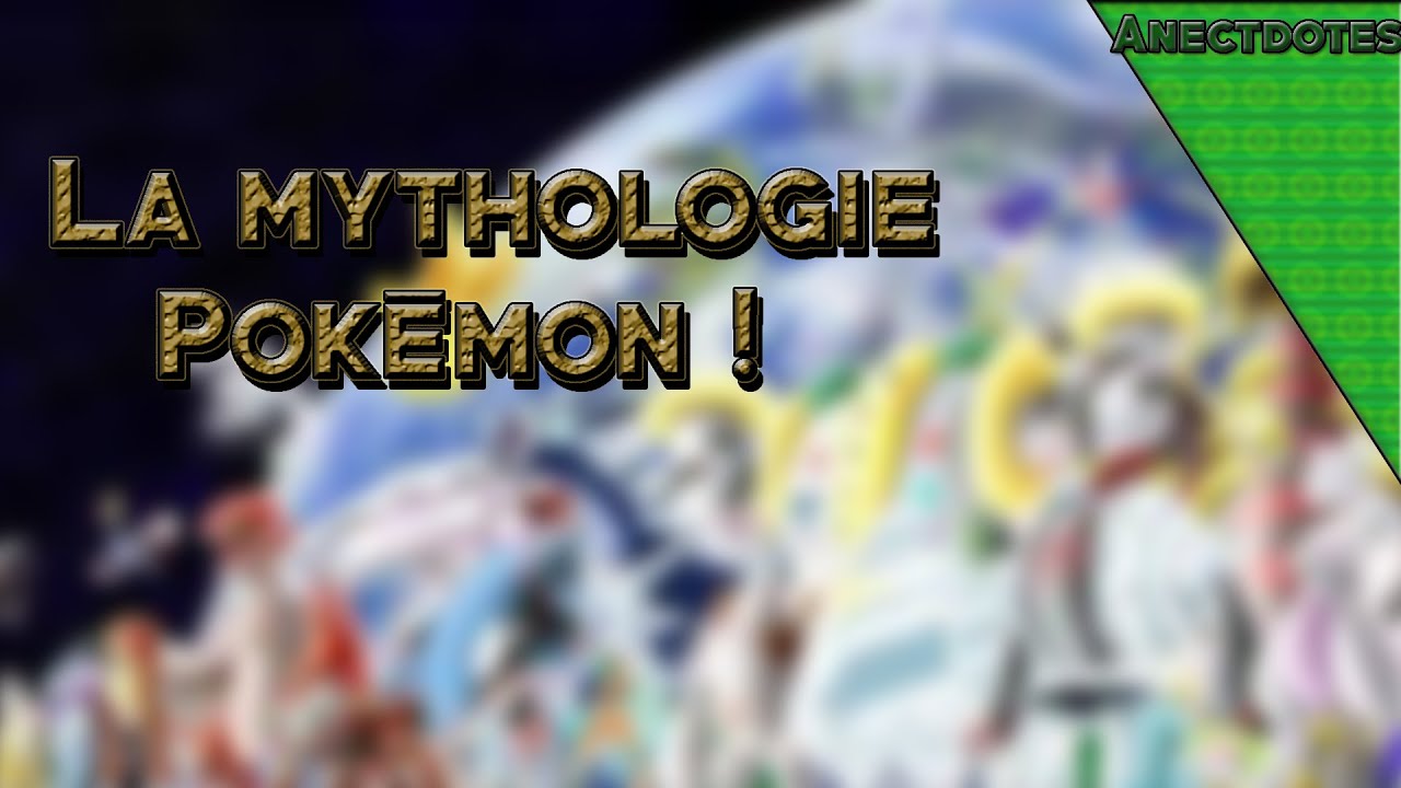 LA MYTHOLOGIE POKÉMON : LA CRÉATION DE L'UNIVERS - YouTube