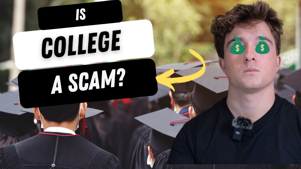 Is College A Scam? - YouTube