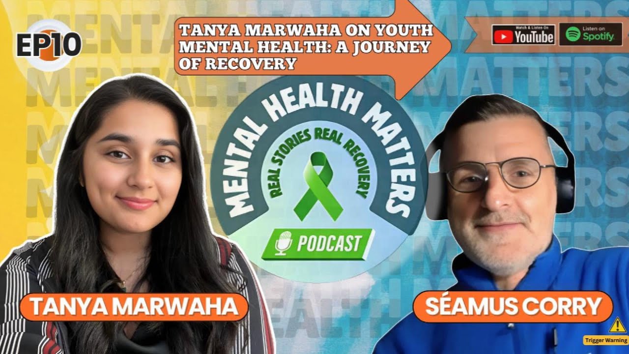 Tanya Marwaha on Youth Mental Health: A Journey of Recovery | Mental ...