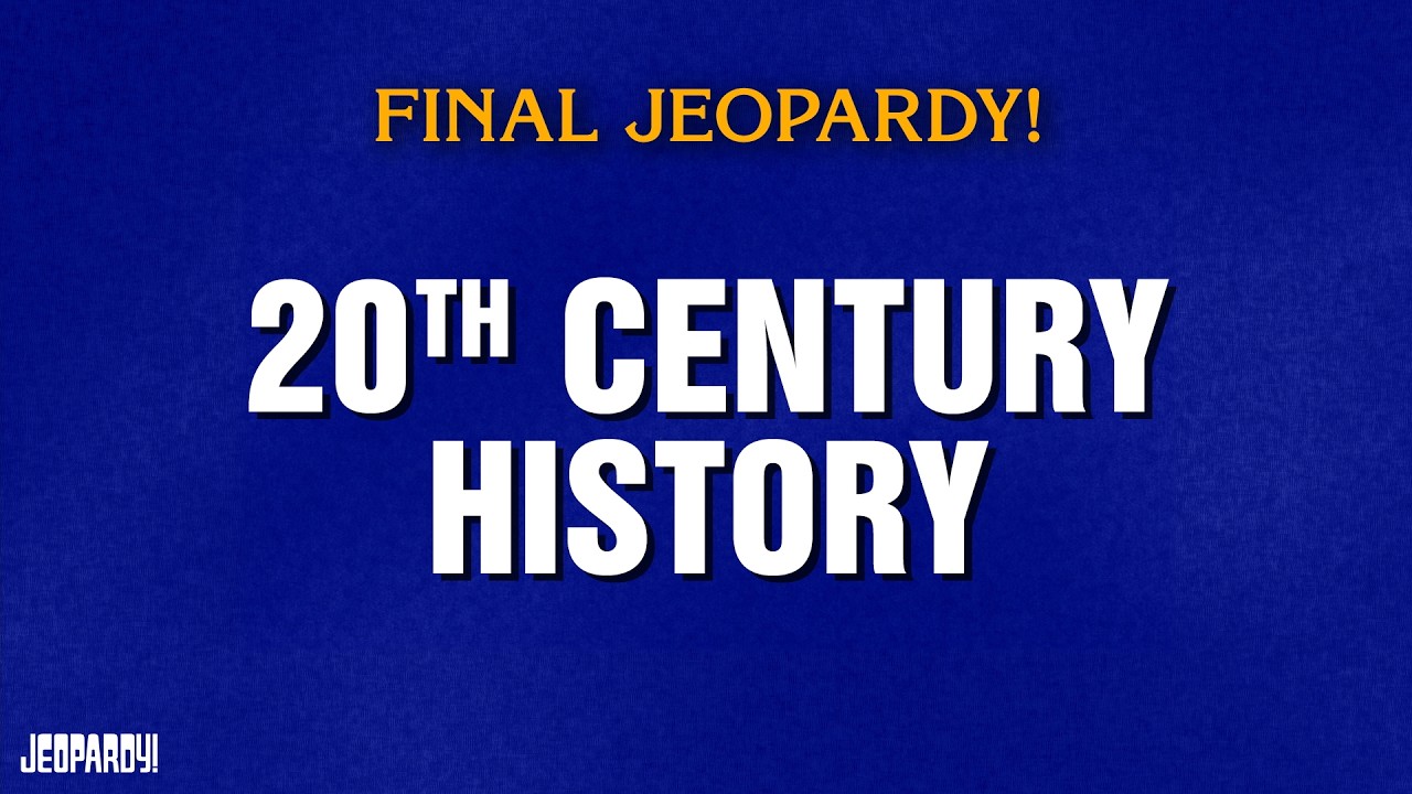 20th Century History | Final Jeopardy! | JEOPARDY! - YouTube