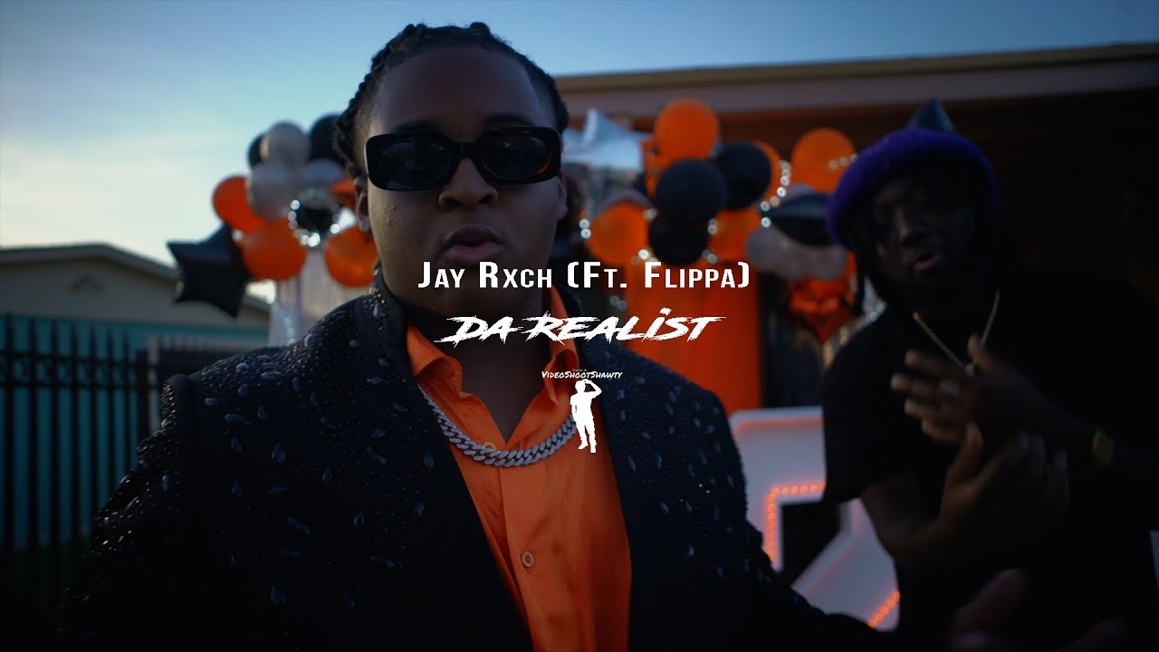 Jay Rxch (Ft. Flippa) - Da Realist [Dir. @VideoShootShawty] - YouTube