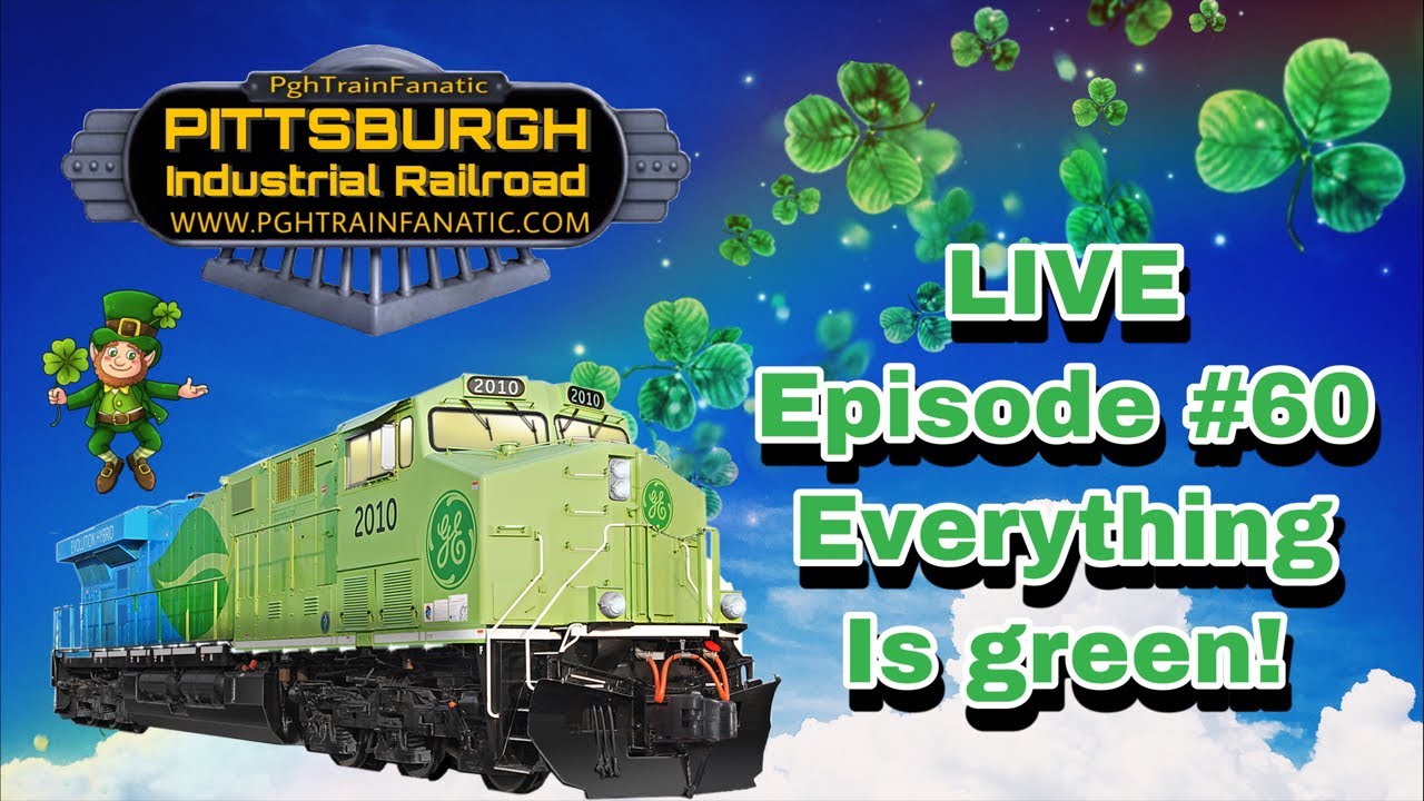 Live - episode #60 St. Patrick’s Day Special Train Running Session ...