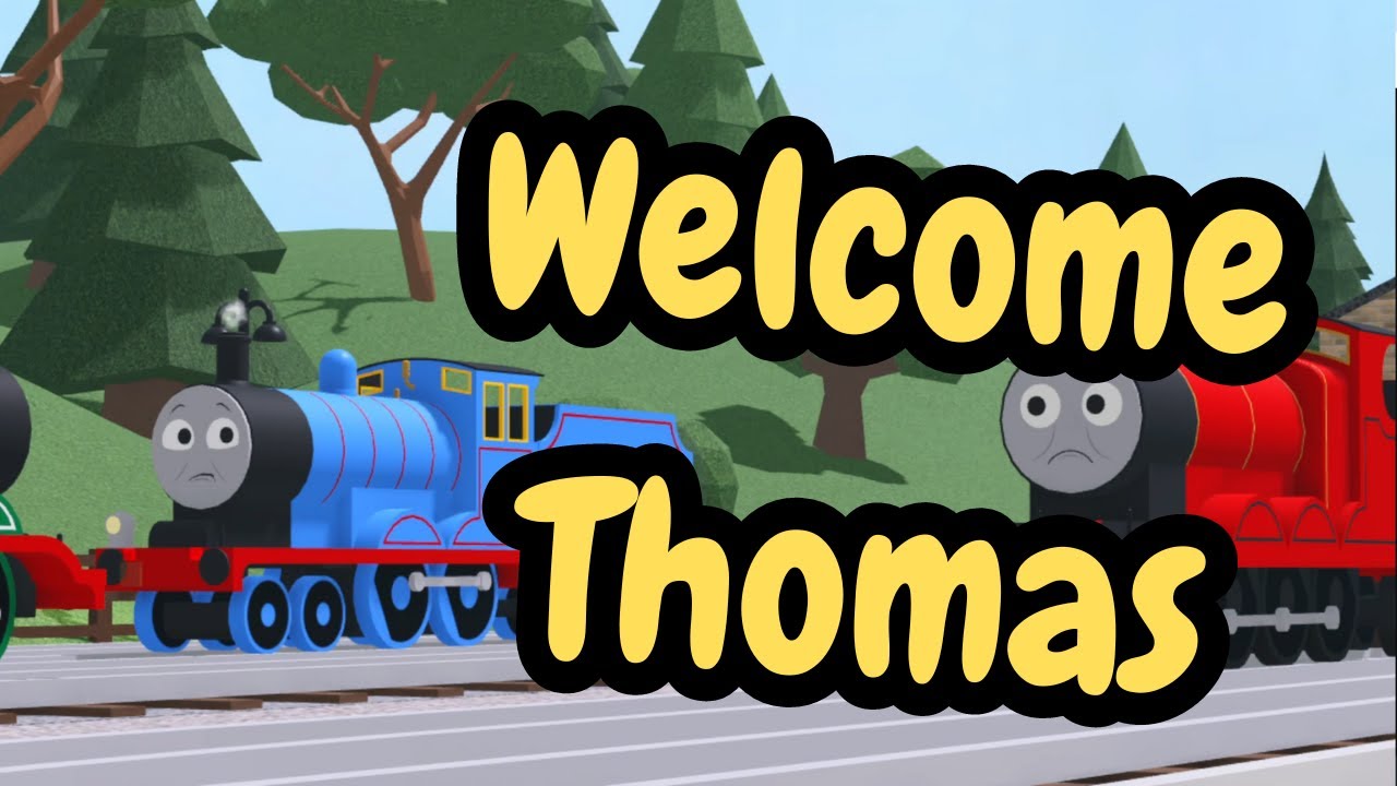 Welcome Thomas | The Adventure Begins | BTWF Remake - YouTube