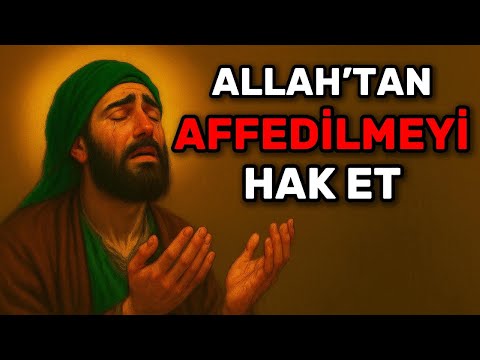 Allah’tan Affedilmeyi Hak Etmenin 7 Saklı Sırrı: Çok Az Kişi Duydu
