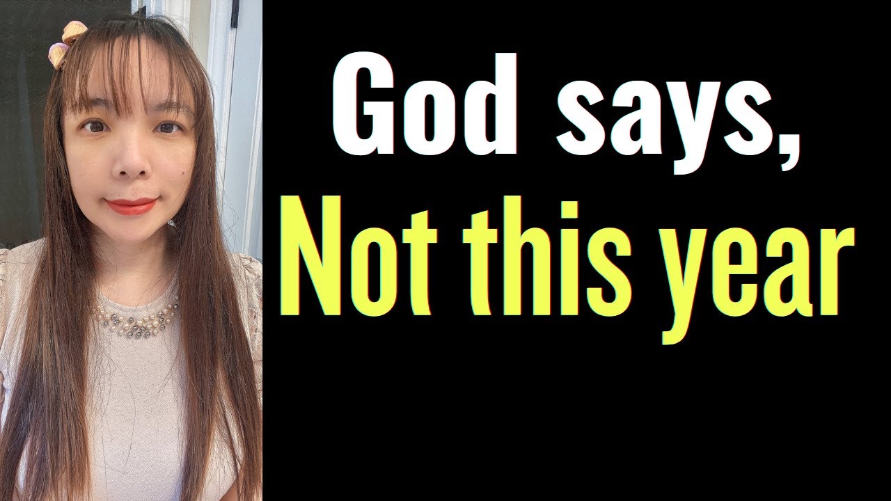 God says, NOT THIS YEAR. #propheticword #dailyprophetic #wordofgod ...