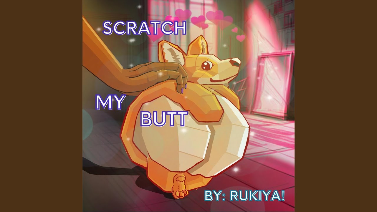 Scratch My Butt - YouTube