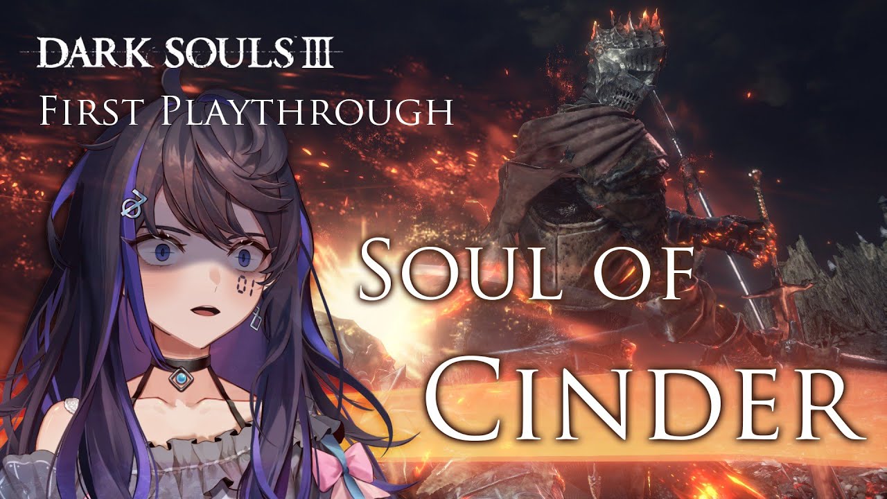 薪王們 Soul of Cinder #darksouls #firstplaythrough #vtuber - YouTube