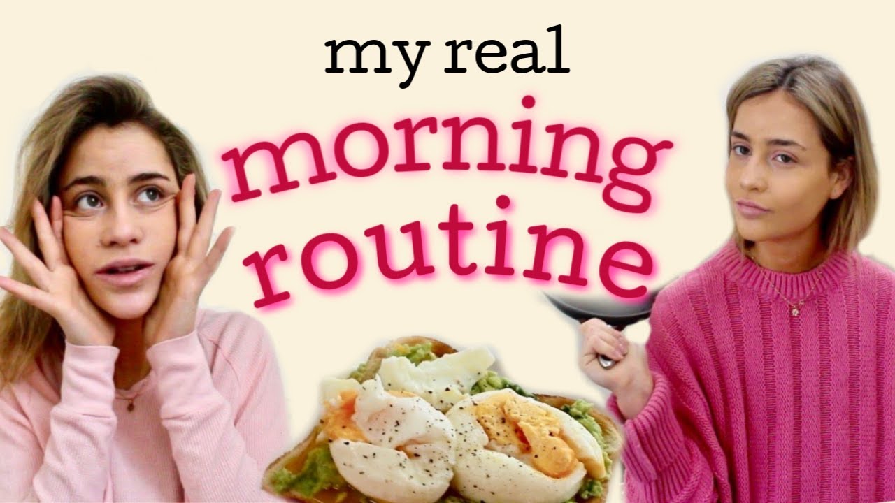 My Real Morning Routine Youtube