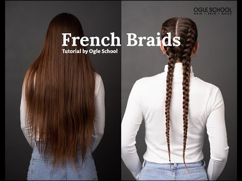 Tutorial: French Braids - Ogle School - YouTube