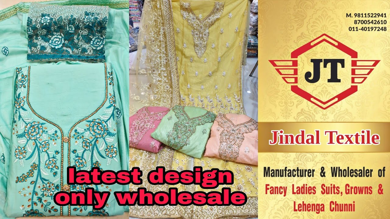 Jindal textile, chandni chowk, ladies suit wholesale, latest verity of ...