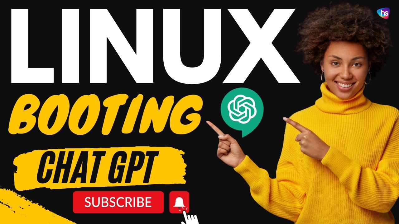 ChatGPT Explained + Linux Booting Process Step By Step Guide - YouTube