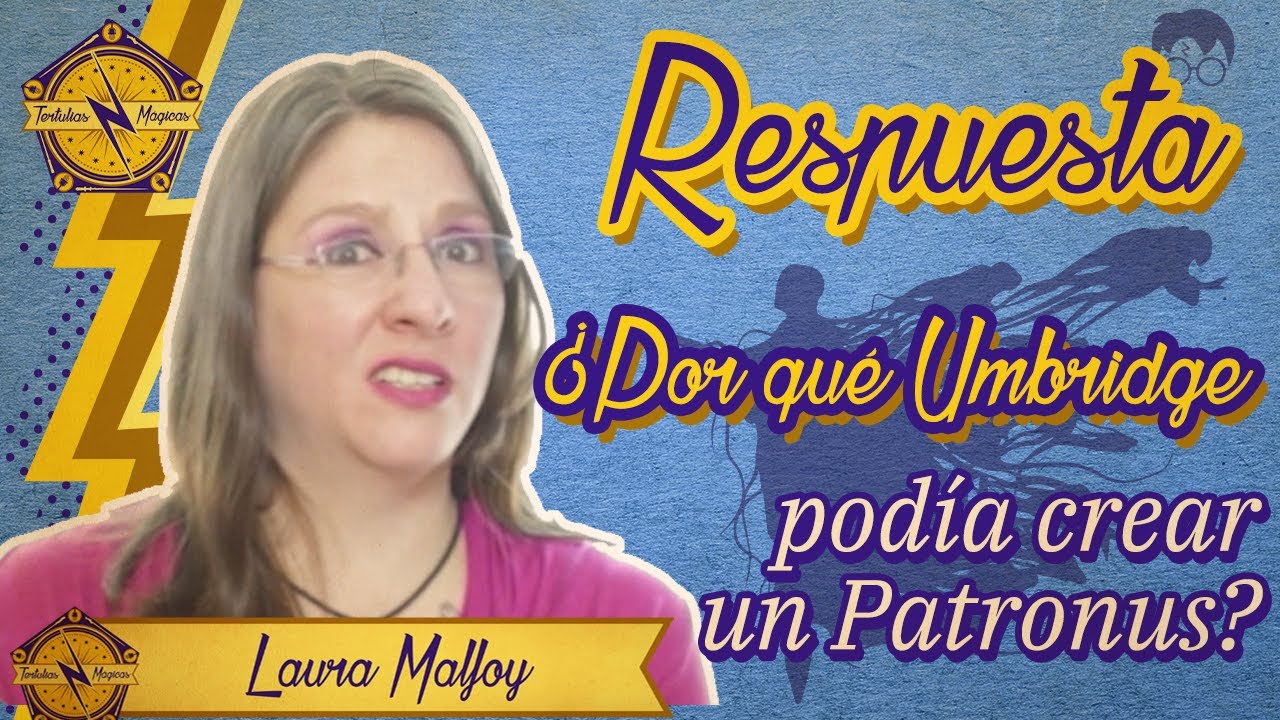 ¿Por qué Dolores Umbridge podía crear un Patronus? - Harry Potter ...