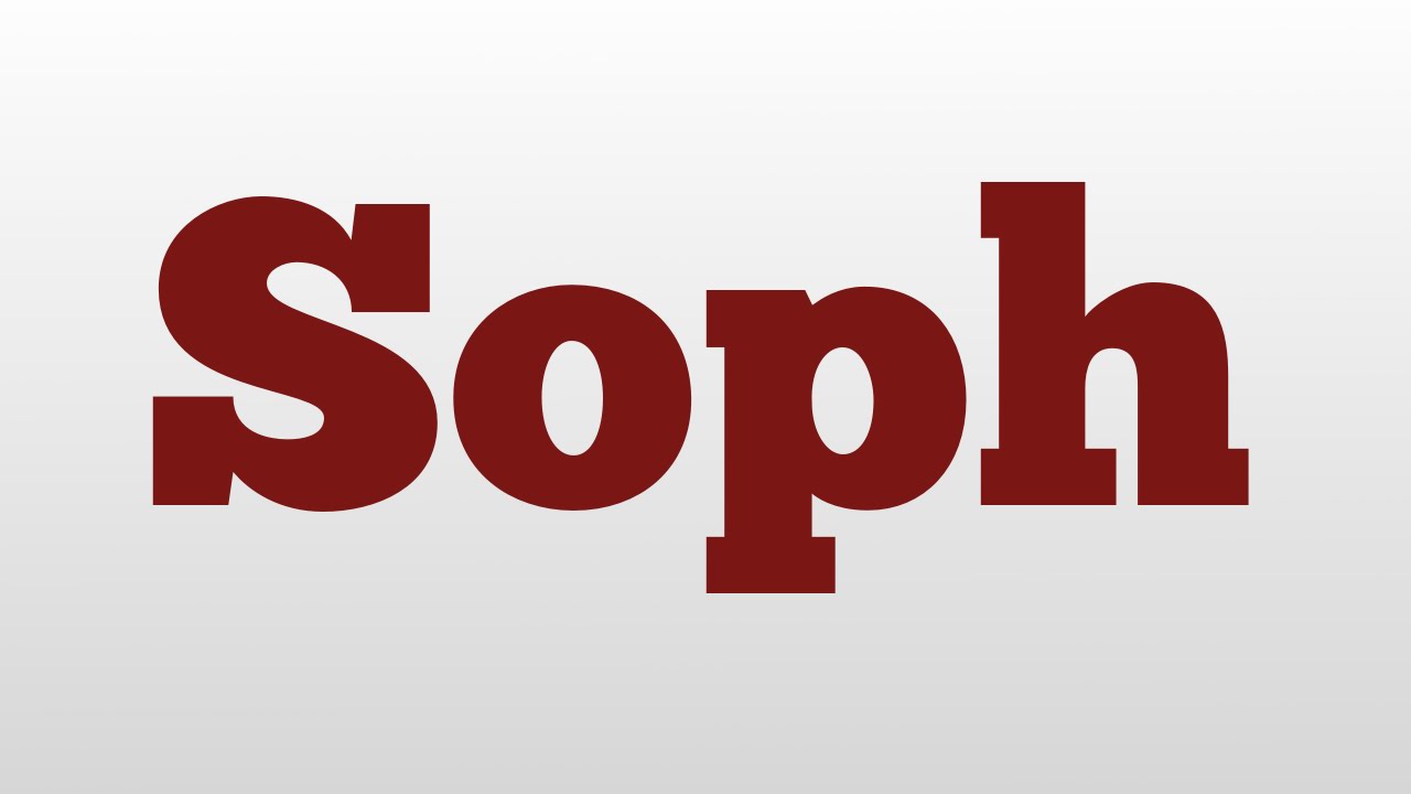 Soph Meaning And Pronunciation YouTube soph-meaning-and-pronunciation-youtube