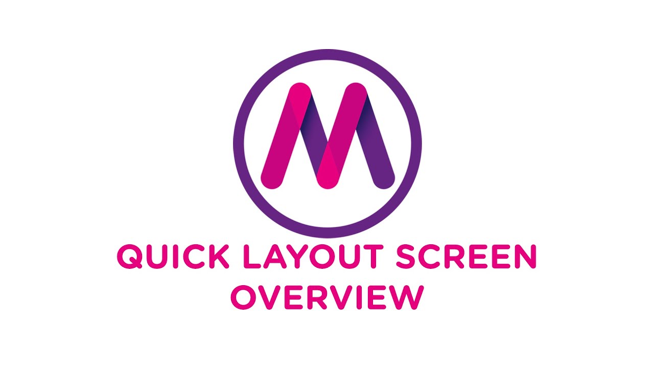 Quick Layout Screen Overview - YouTube