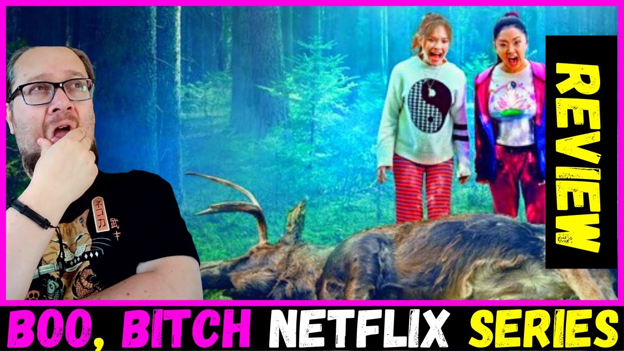 Boo, B!tch Netflix Limited Series Review - YouTube
