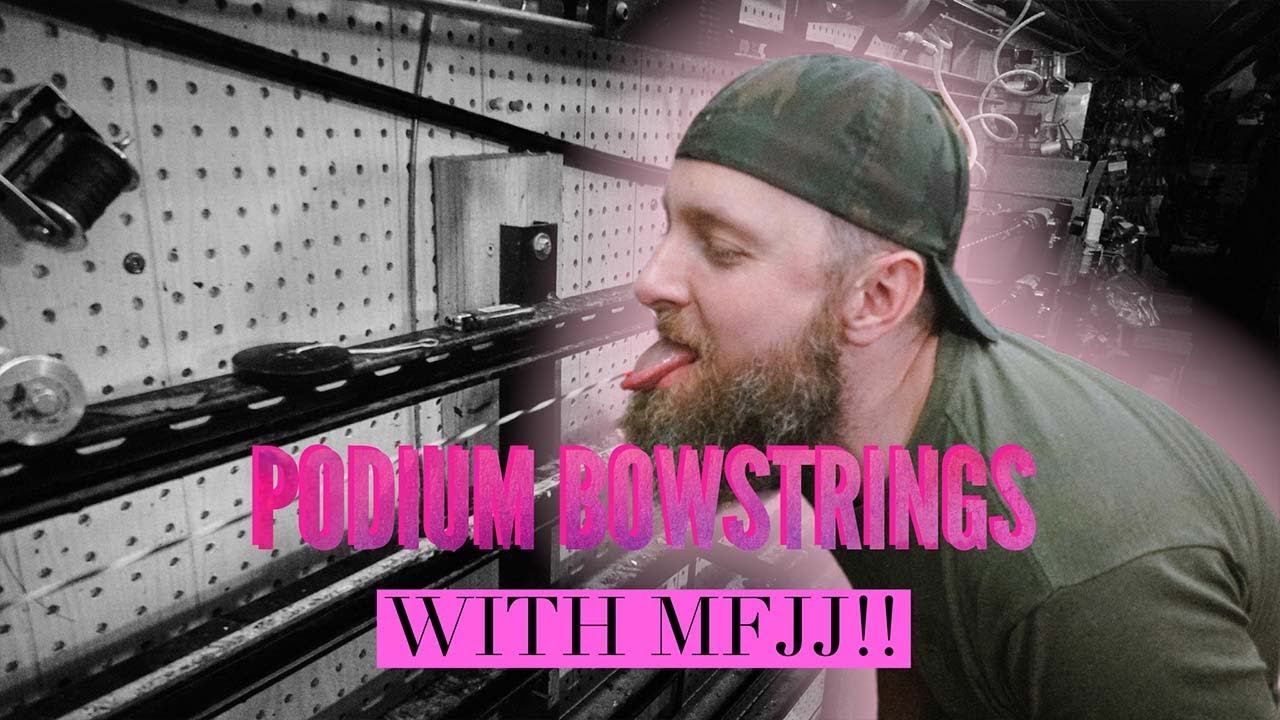 Podium Bowstrings With MFJJ!! - YouTube