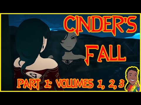 Cinder's Fall, Part 1 (Volumes 1, 2, and 3) - YouTube