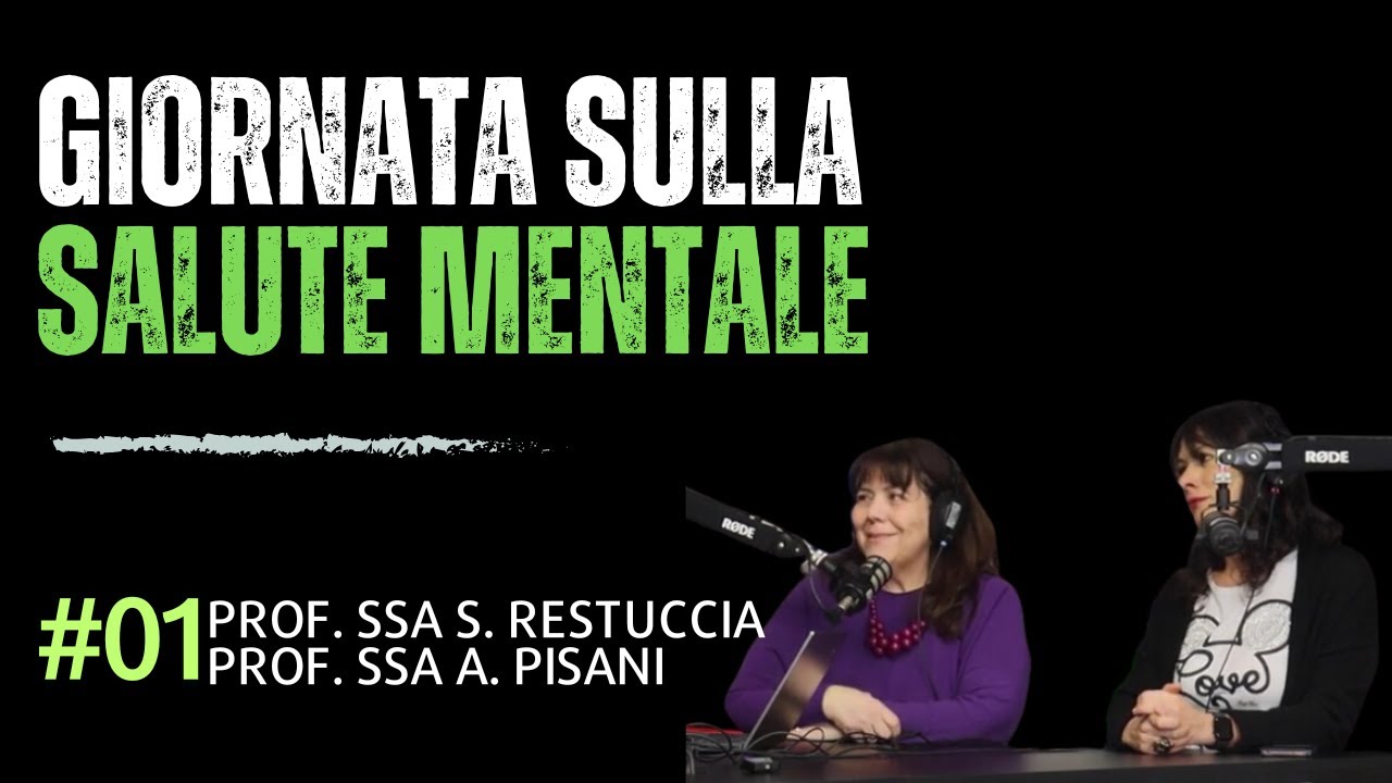 Giornata sulla salute mentale: Intervista alle professoresse Silvana ...