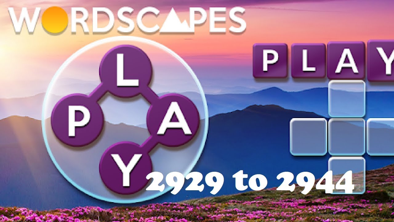 Wordscapes Level 2929 to 2944 - YouTube