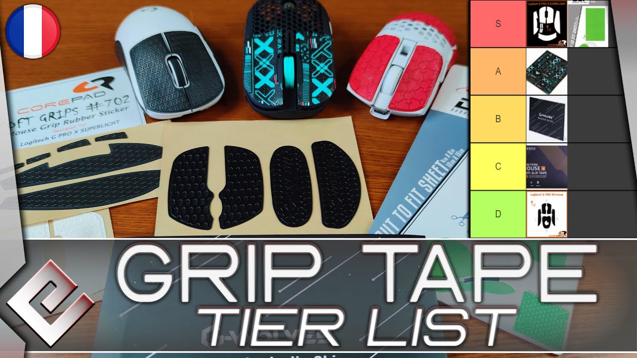 FR] GRIPS / BANDES AGGRIPANTES DE SOURIS : Tier list (Lizard skins ...