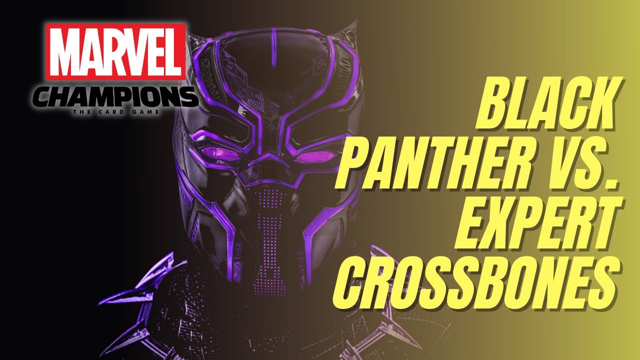 Marvel Champions Black Panther Justice Vs. Expert Crossbones - YouTube