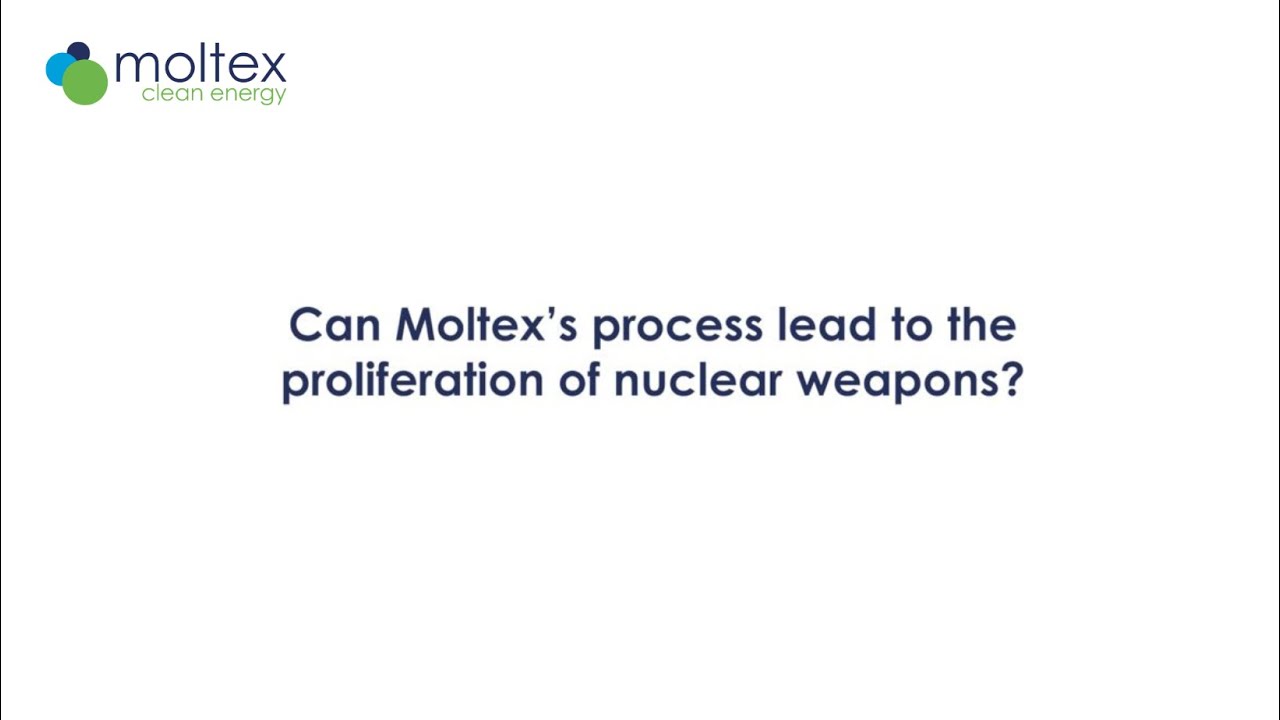 Q&A: Can Moltex’s process lead to the proliferation of nuclear weapons ...