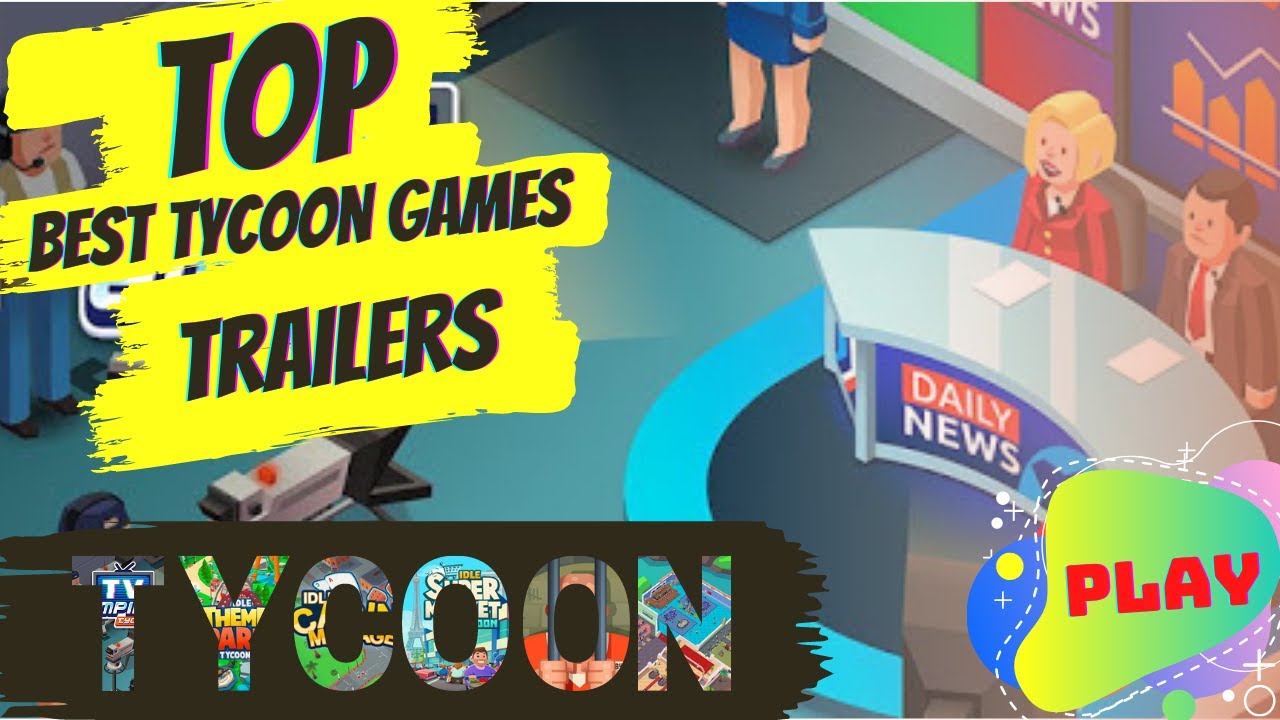 Trailers of the Top 10 Best Tycoon games for Android & iOS / ТОП 10 ...