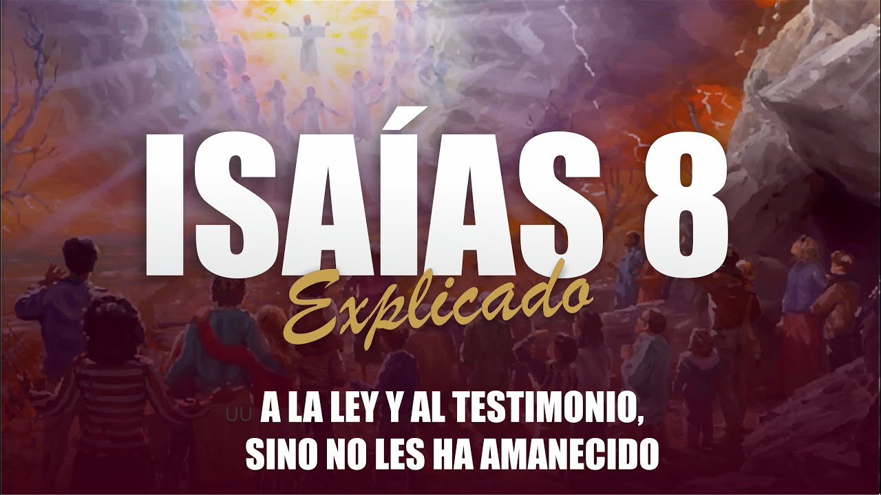 ISAIAS 8 - EXPLICADO 🔥 | Reavivados por su Palabra || 01 DE DICIEMBRE ...