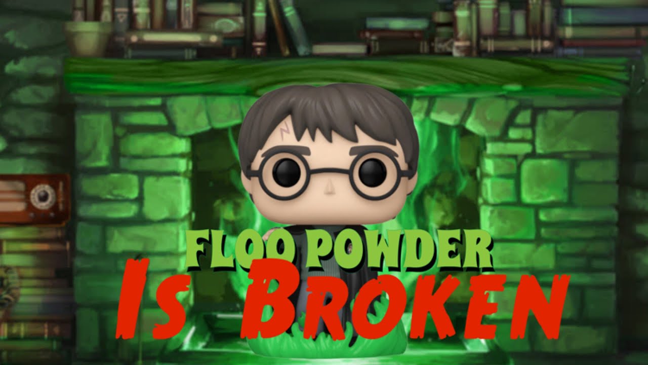 Floo Powder is BROKEN - YouTube