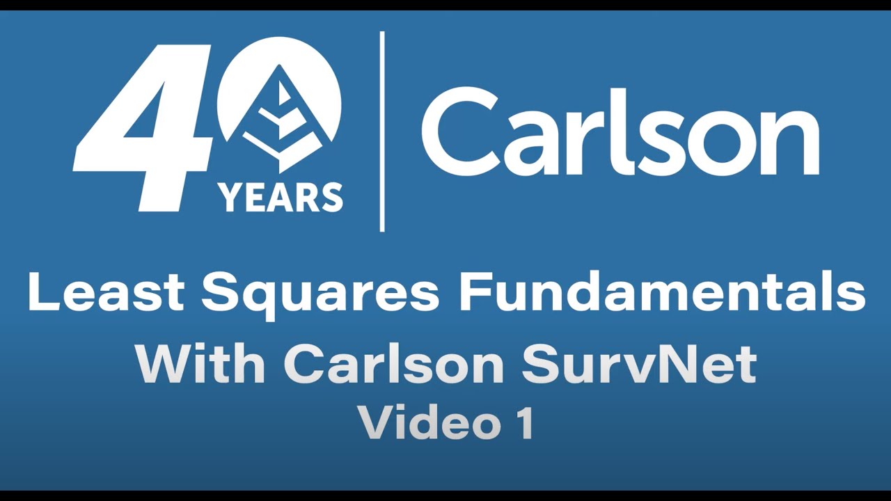 Least Squares Fundamentals With Carlson SurvNet Video - 1 - YouTube