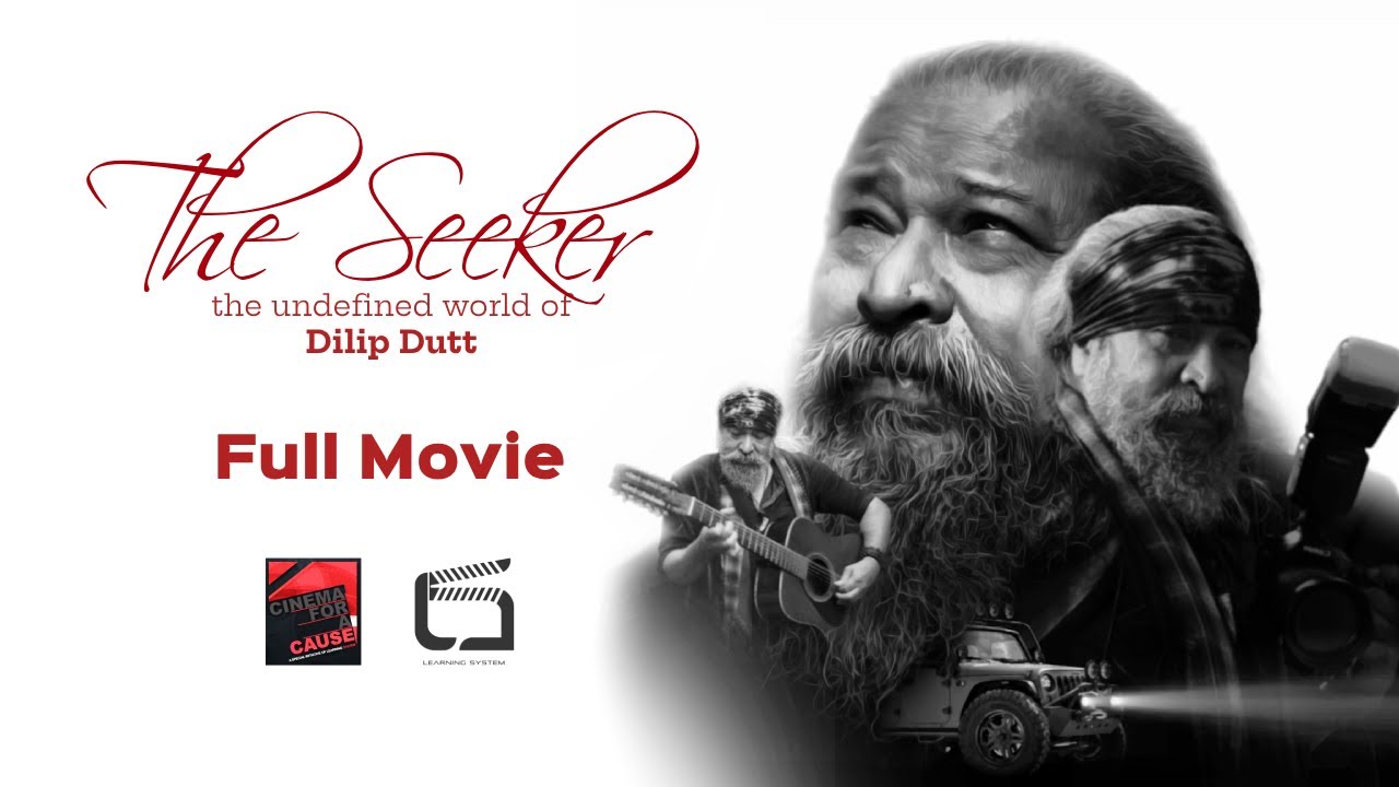 INDIE FILM I ENGLISH I THE SEEKER I THE UNDEFINED WORLD OF DILIP DUTT ...