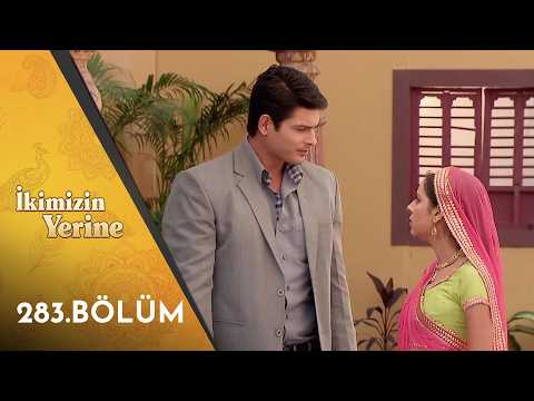 İkimizin Yerine Hint Dizisi - Balika Vadhu | 283. Bölüm