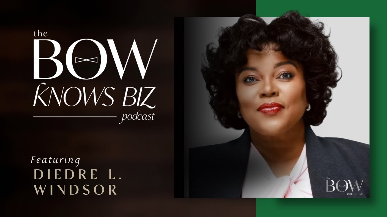 Diedre Windsor on Government Contracting, Sisterhood, and Staying Ready ...