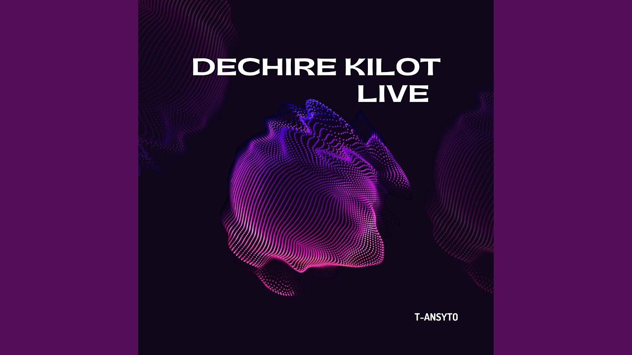 Dechire Kilot (Live) - YouTube