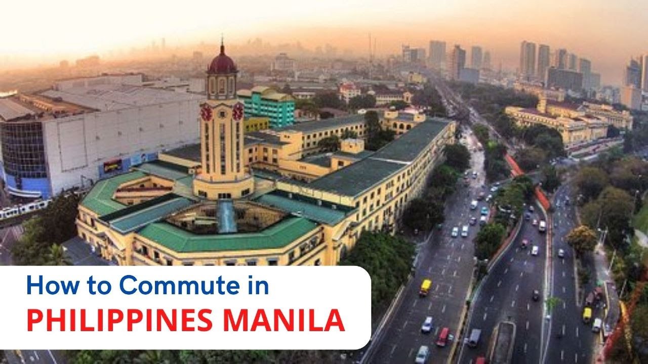 How to Commute in Philippines Manila | Study MBBS in Philippines ...