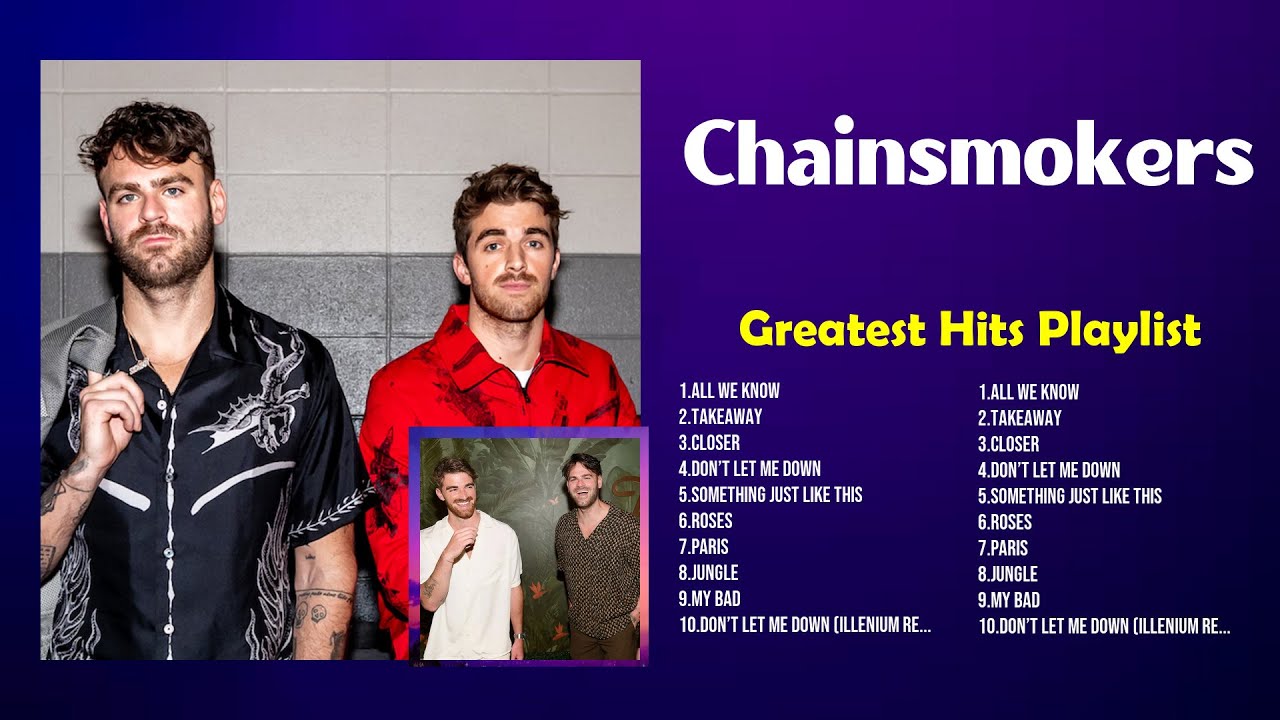 Chainsmokers The Greatest Hits ~ Top Songs Collections - YouTube