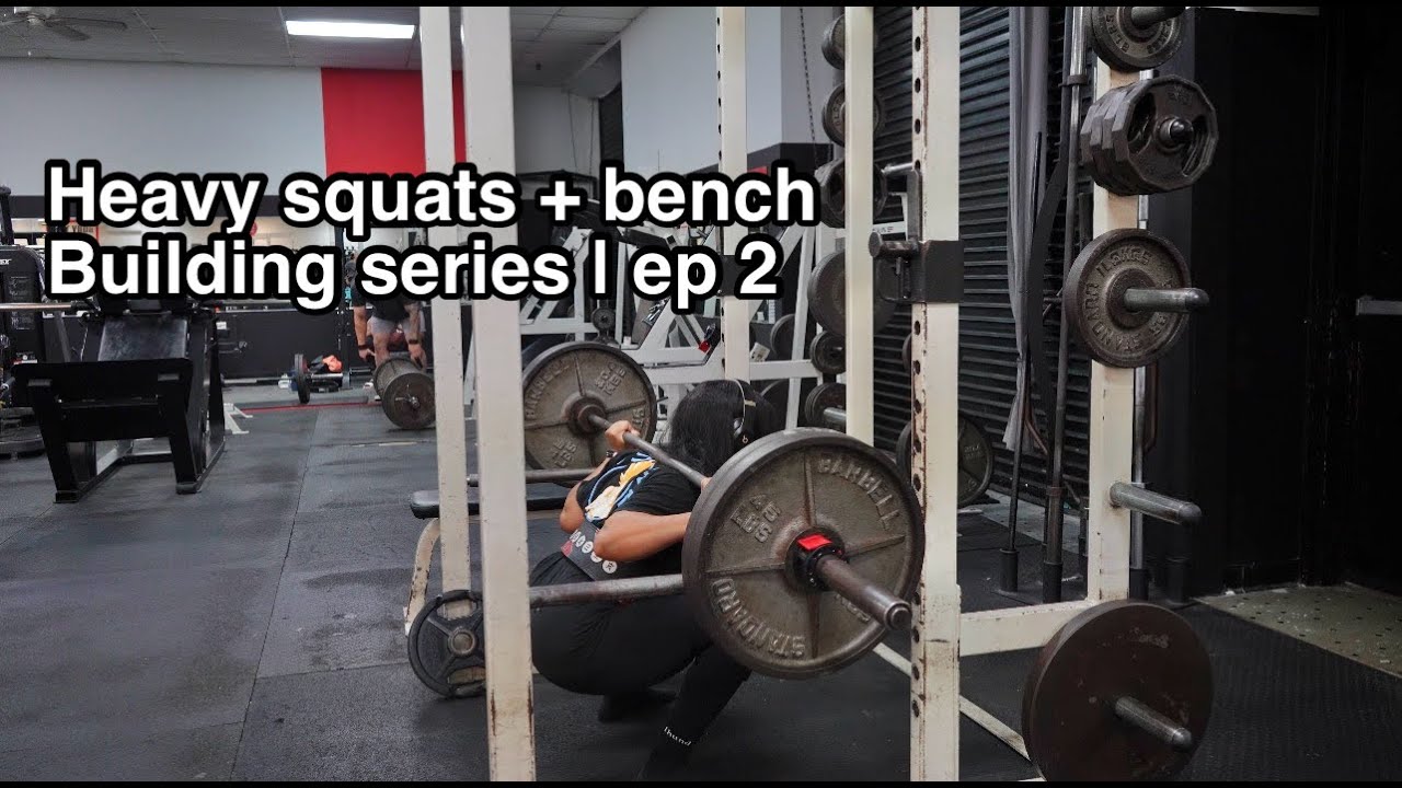 Building series | Squats + bench - ep 2 - YouTube