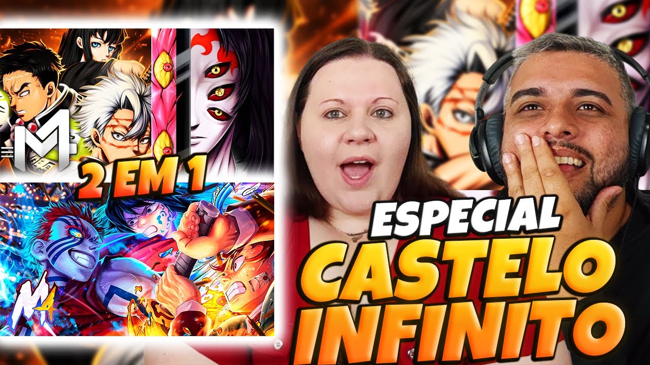 Castelo Infinito 1 & 2 | M4RKIM | Hashiras x Kokushibou + Akaza x ...