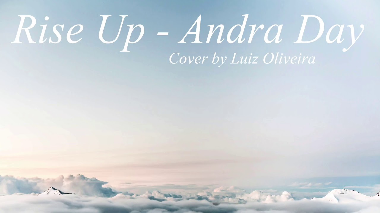Rise Up - Andra Day | Cover by Luiz Oliveira - YouTube