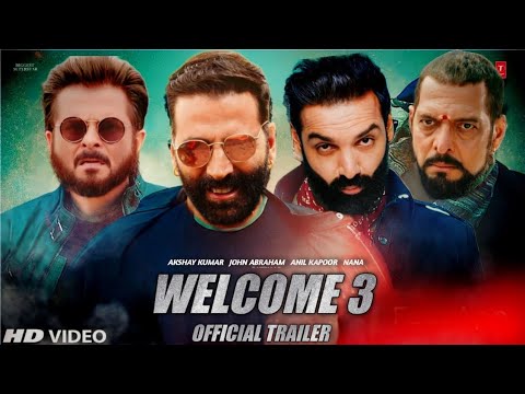 Welcome 3 - Trailer | New Movie Trailer | Welcome 3 Movie | Akshay ...