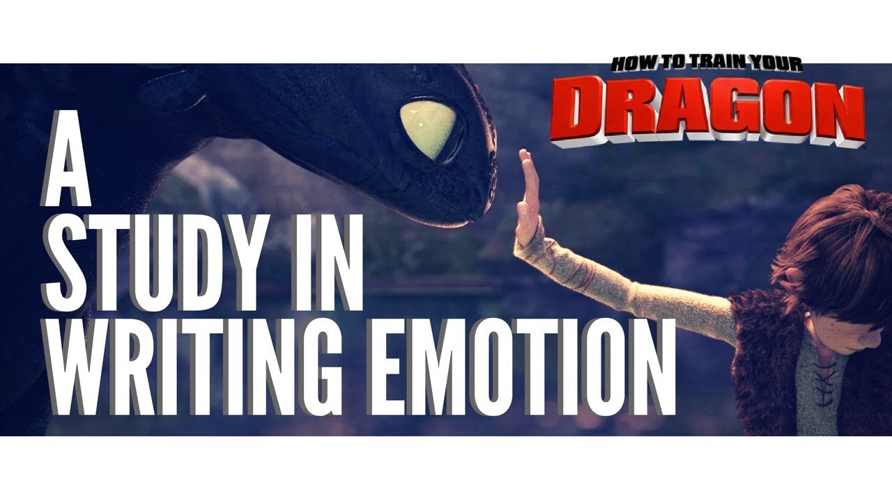How to Write Emotion | How to Train Your Dragon - YouTube