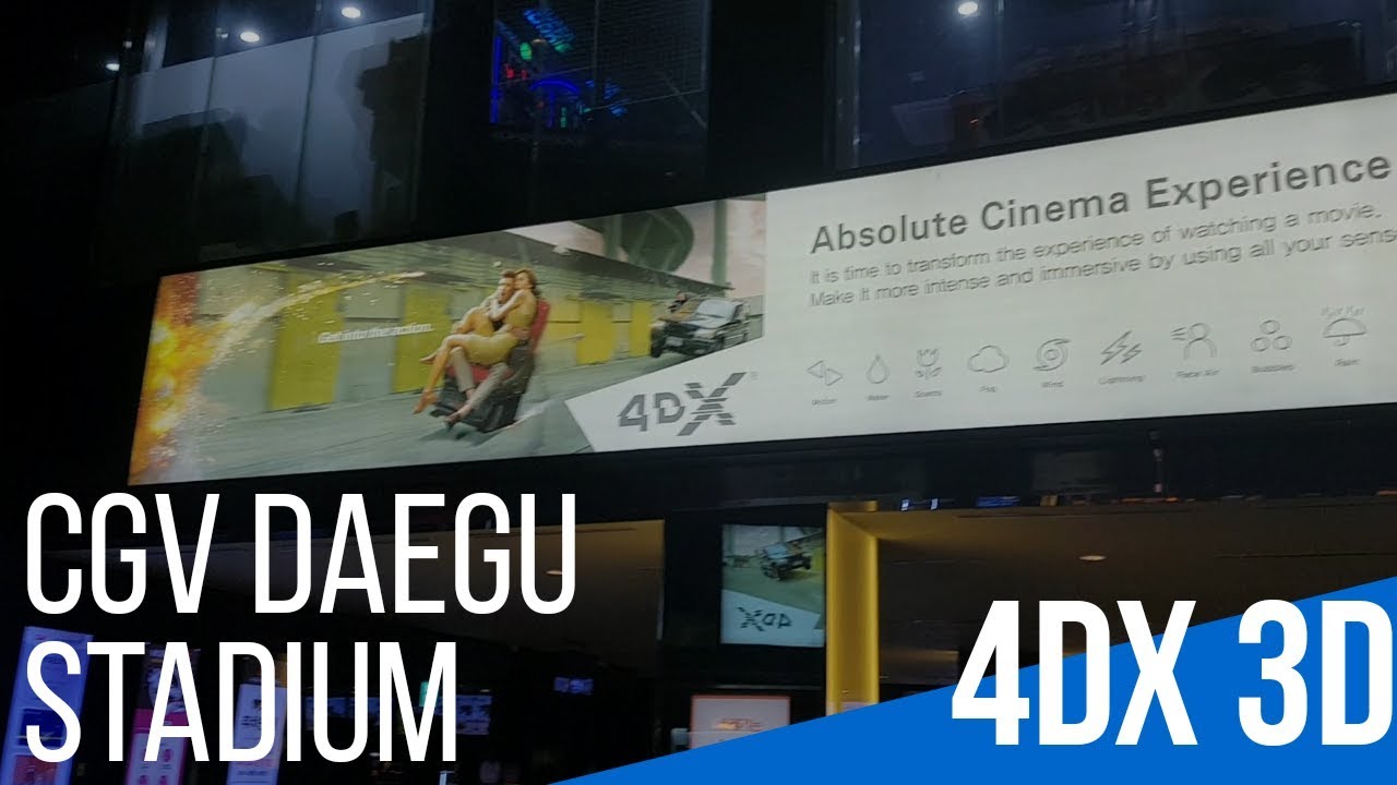 CGV Daegu Stadium 4DX 3D - YouTube