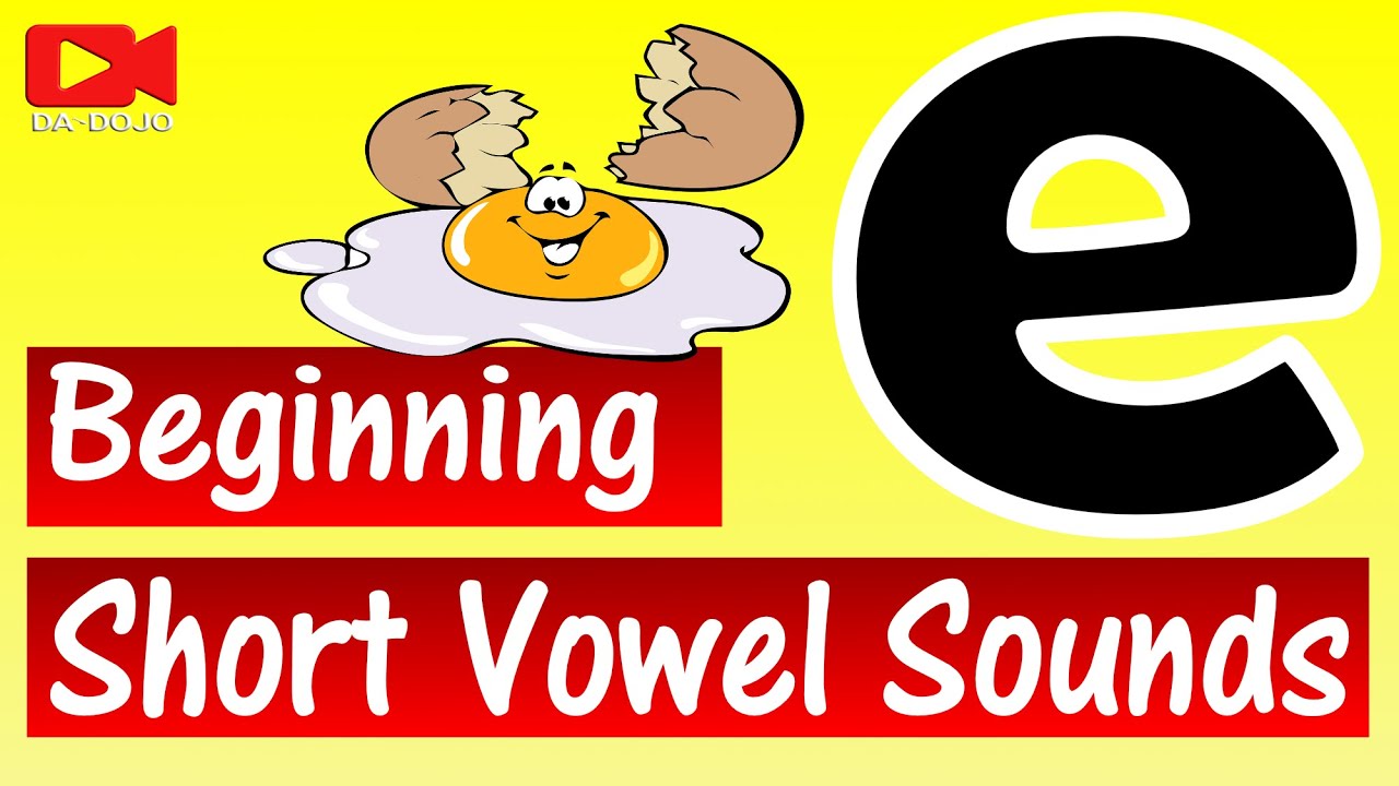 Beginning Short Vowel E - YouTube