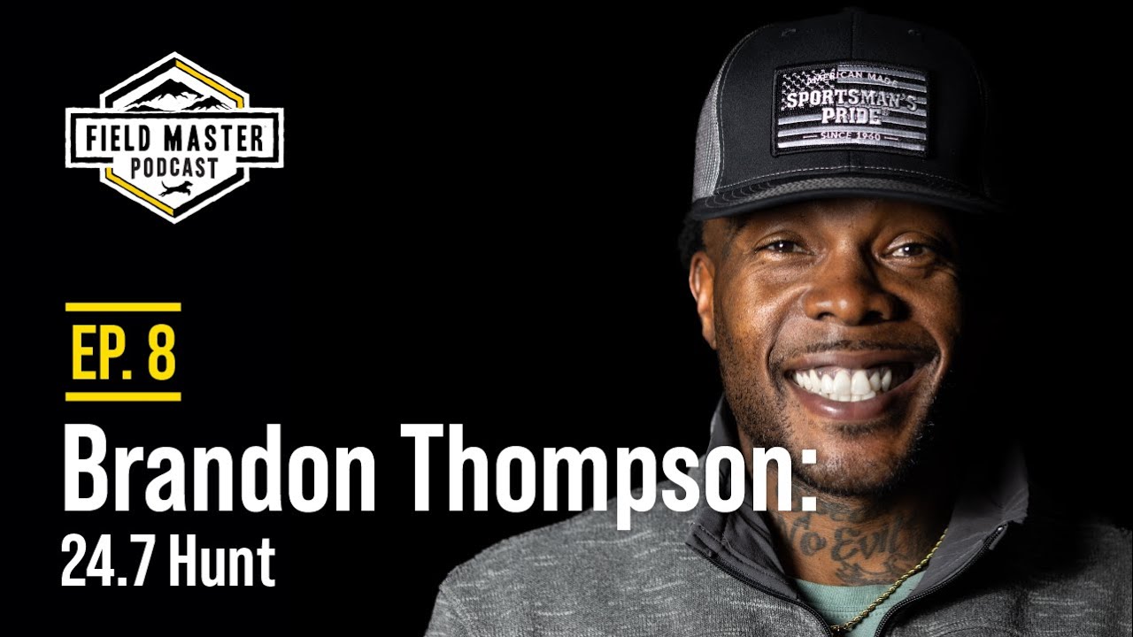Field Master Podcast - Episode #8: Brandon Thompson - YouTube