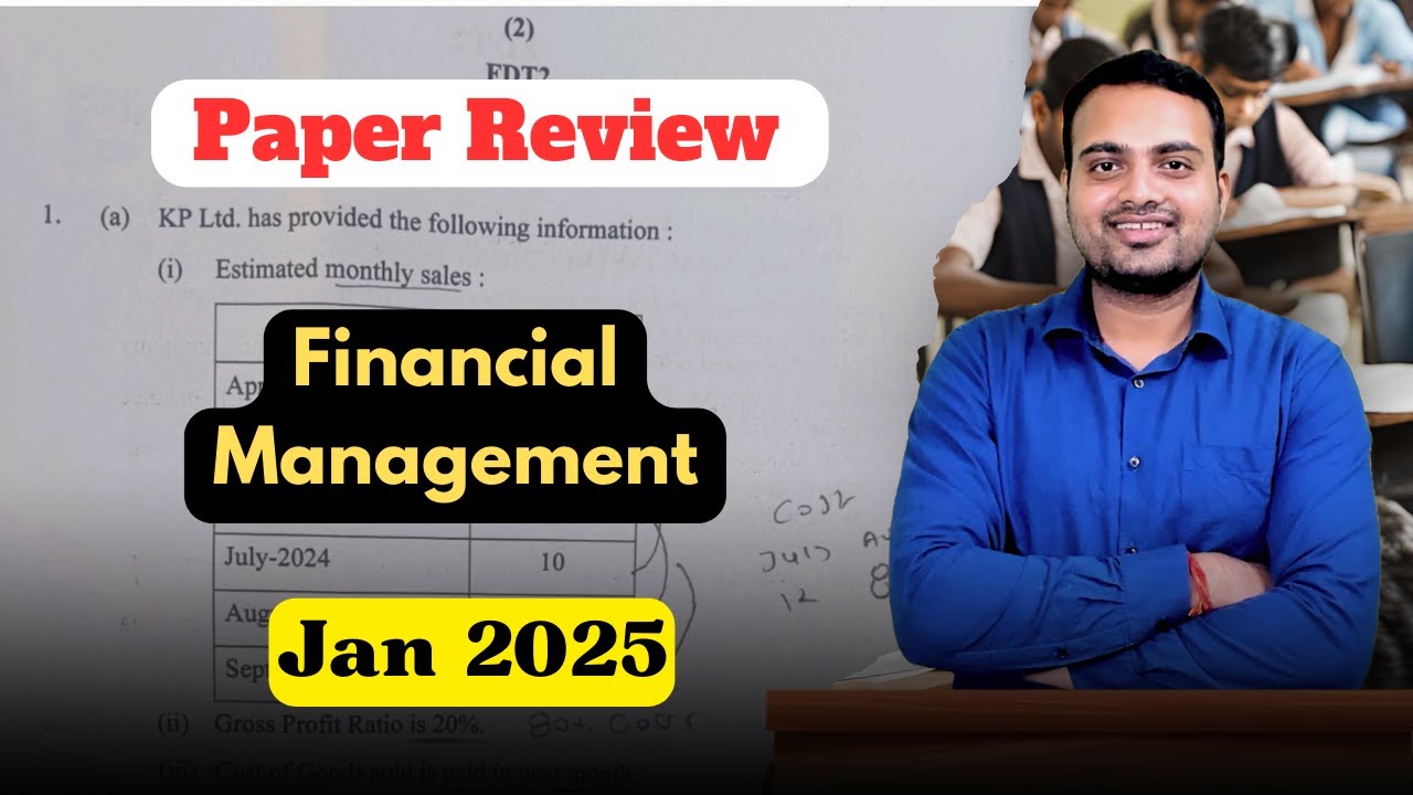 Financial Management Paper Review of Jan 2025 Exam| Financial ...
