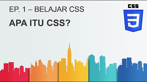 Belajar CSS dalam Bahasa Indonesia - YouTube