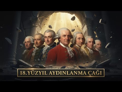 💡Aydınlanma Çağı: 18. Yüzyıl Avrupa'sı Bugünün Hayatını Nasıl Kurdu?