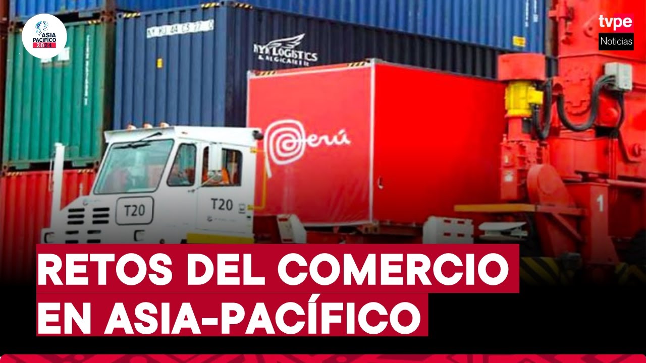 Cambios en el comercio global: ¿qué significa para la región Asia ...