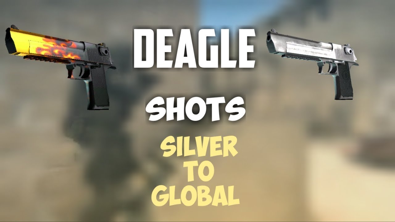 DEAGLE SHOOTING : Silver to Global - YouTube